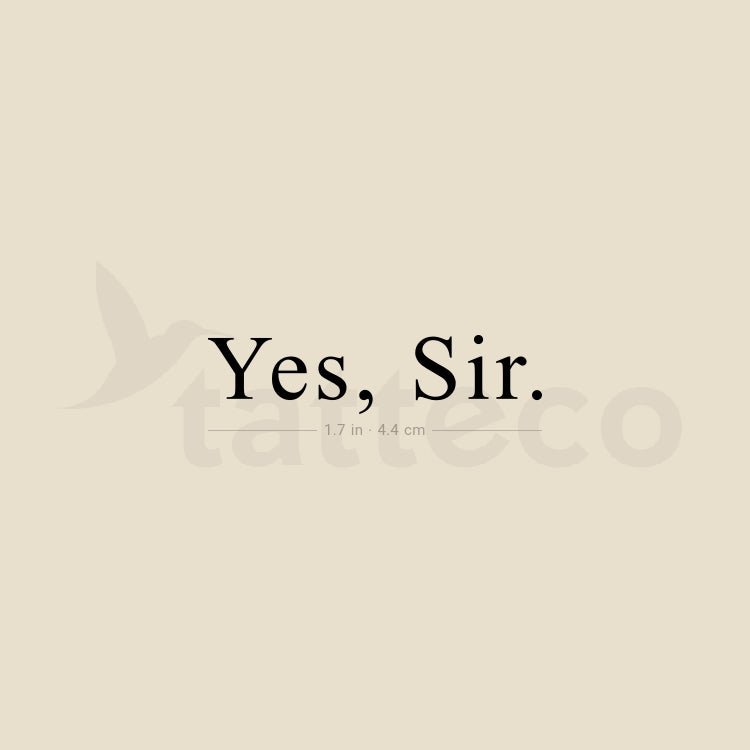 Serif Yes, Sir. Temporary Tattoo - Set of 3 – Tatteco