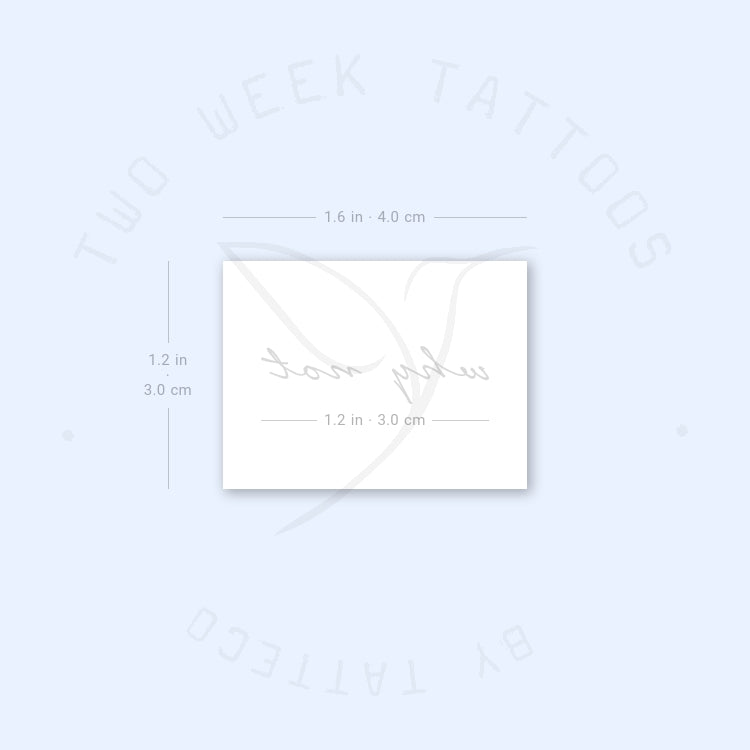 Why Not Semi-Permanent Tattoo - Set of 2 – Tatteco